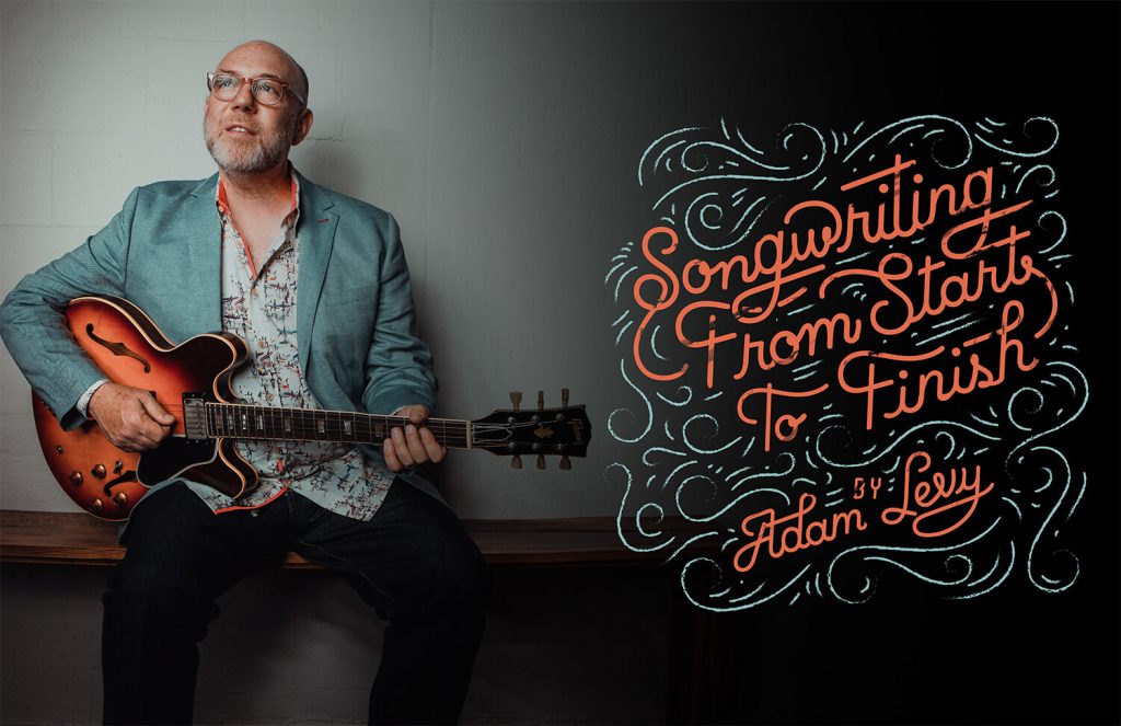 Songwriting, from Start to Finish : Turning Your Rough Ideas into Solid ...